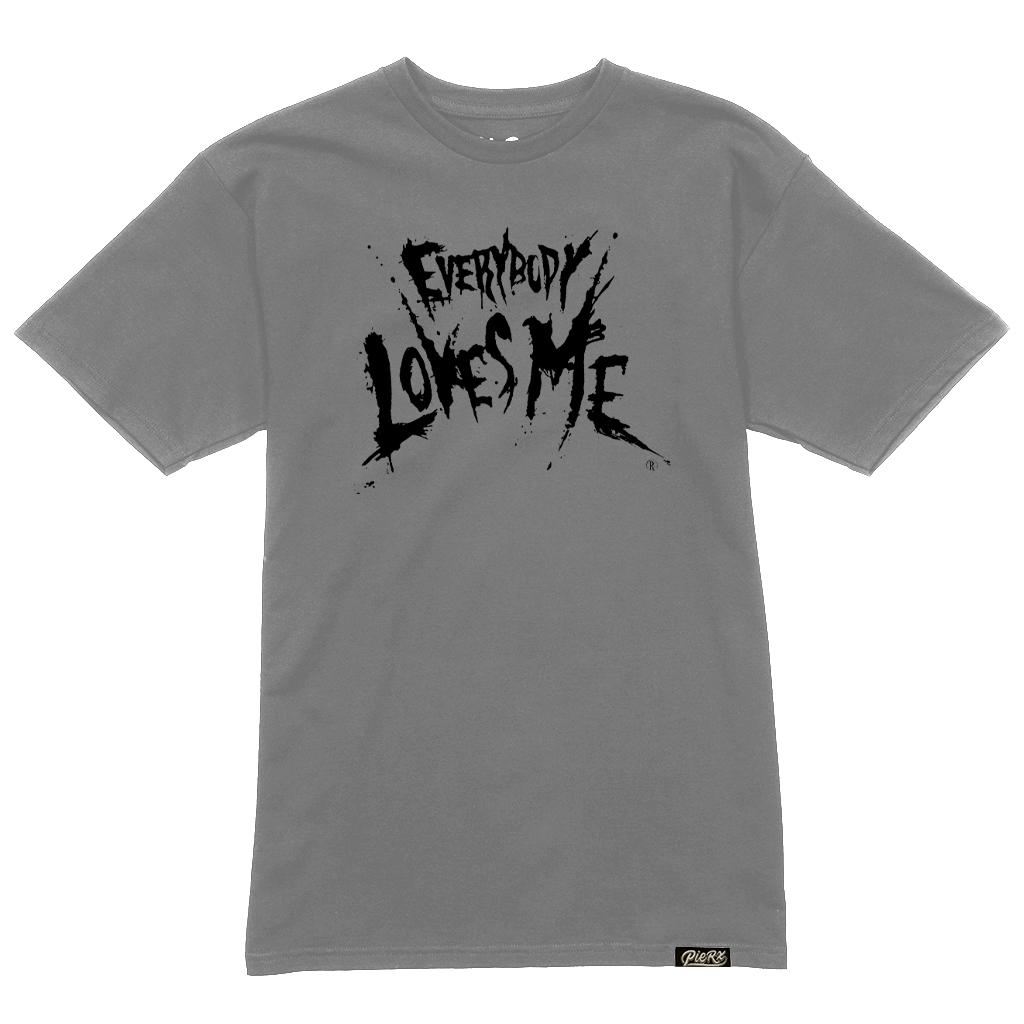 Everybody Loves Me Tee - Gray – Pie-Rx Clothing